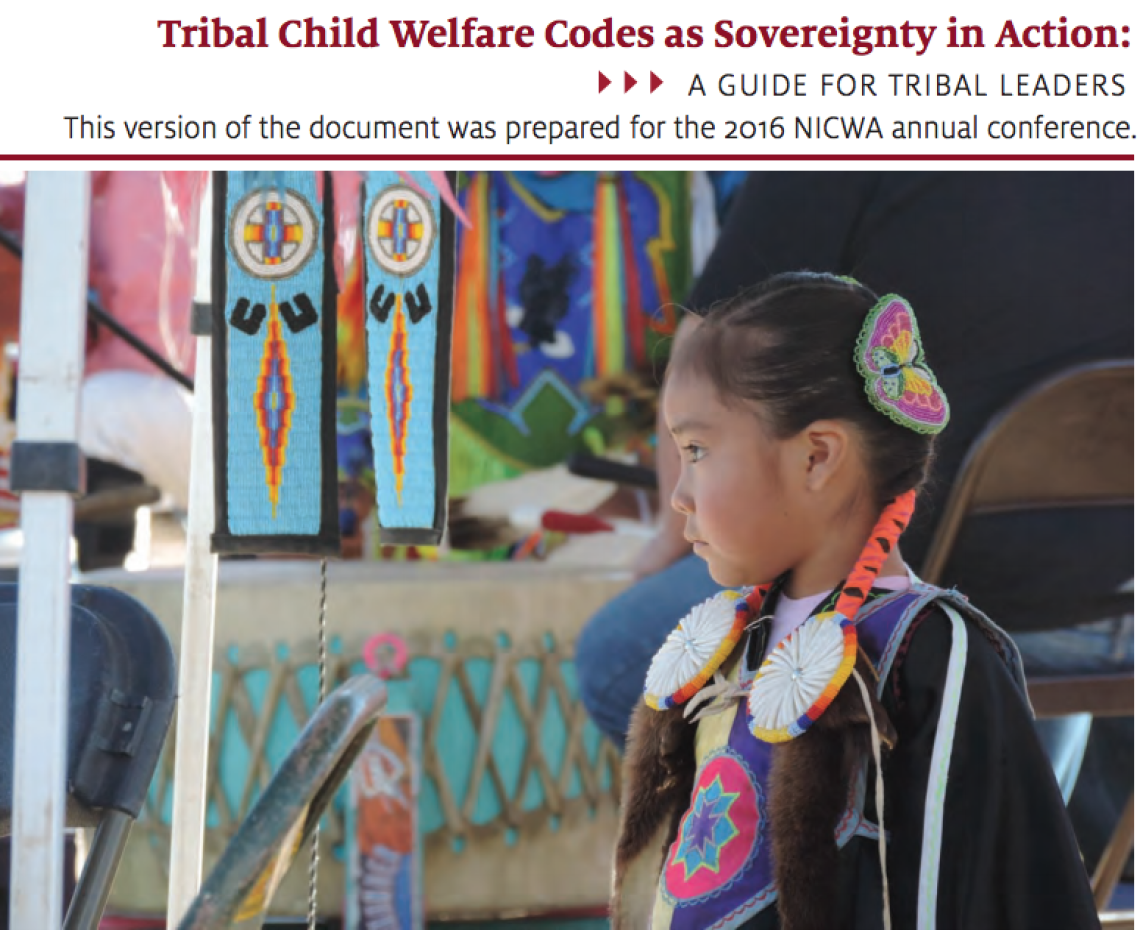 Tribal Child Welfare Codes as Sovereignty in Action: A Guide for Tribal ...